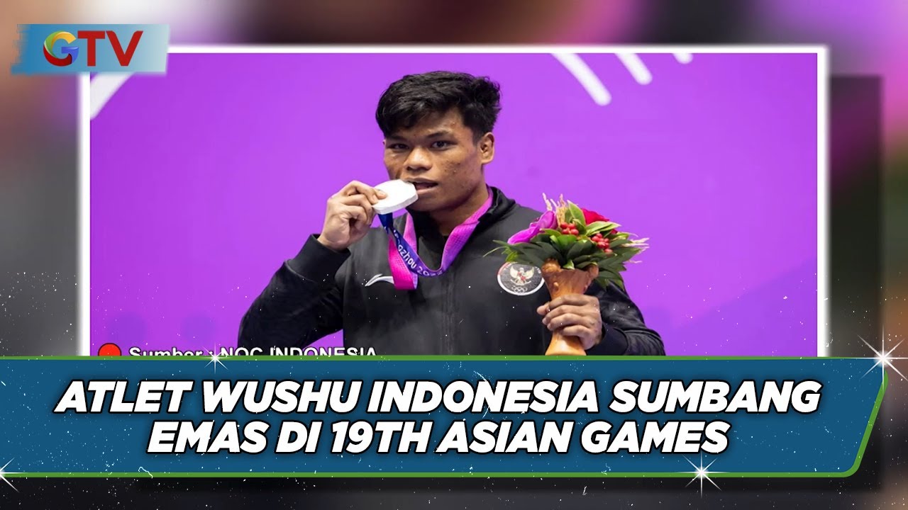Atlet Wushu Indonesia Sumbang Emas Di 19th Asian Games Bip 01 10
