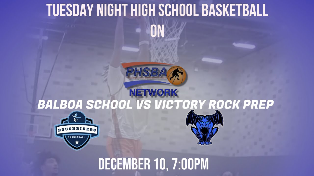Balboa School (HS) vs Victory Rock Prep (HS) - YouTube