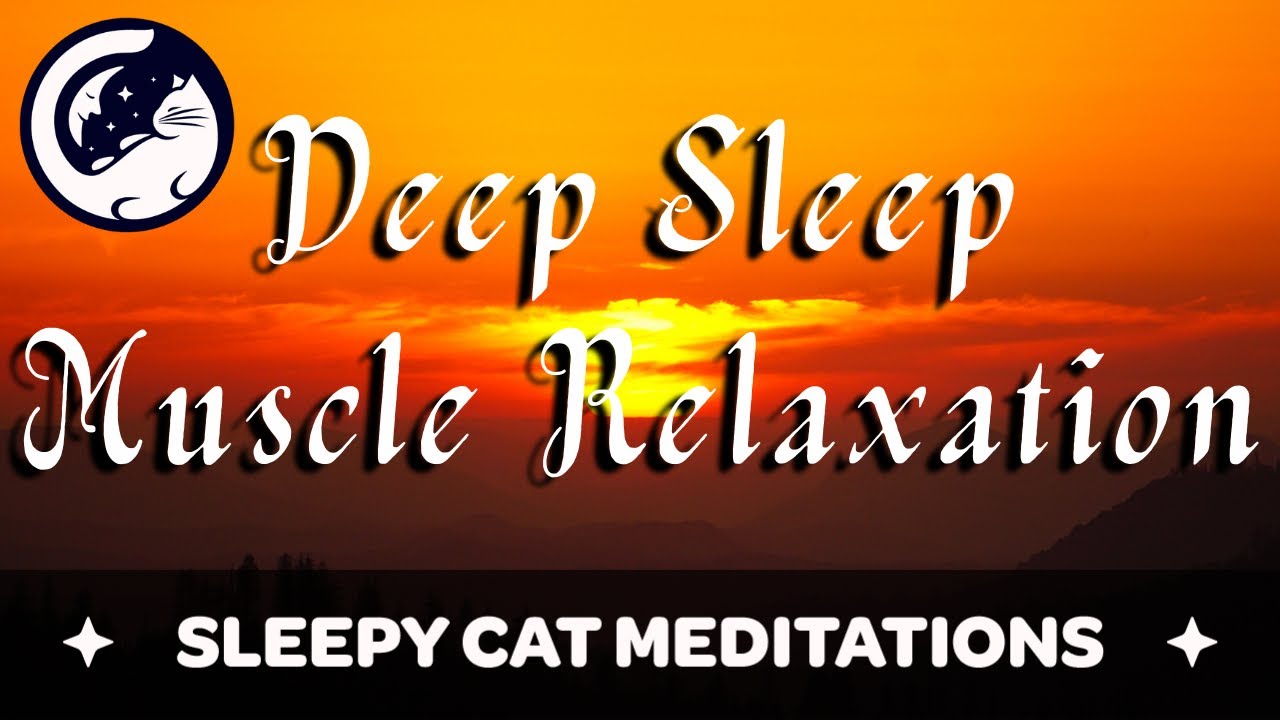 Deep Sleep Progressive Muscle Relaxation (Longer Version) - YouTube