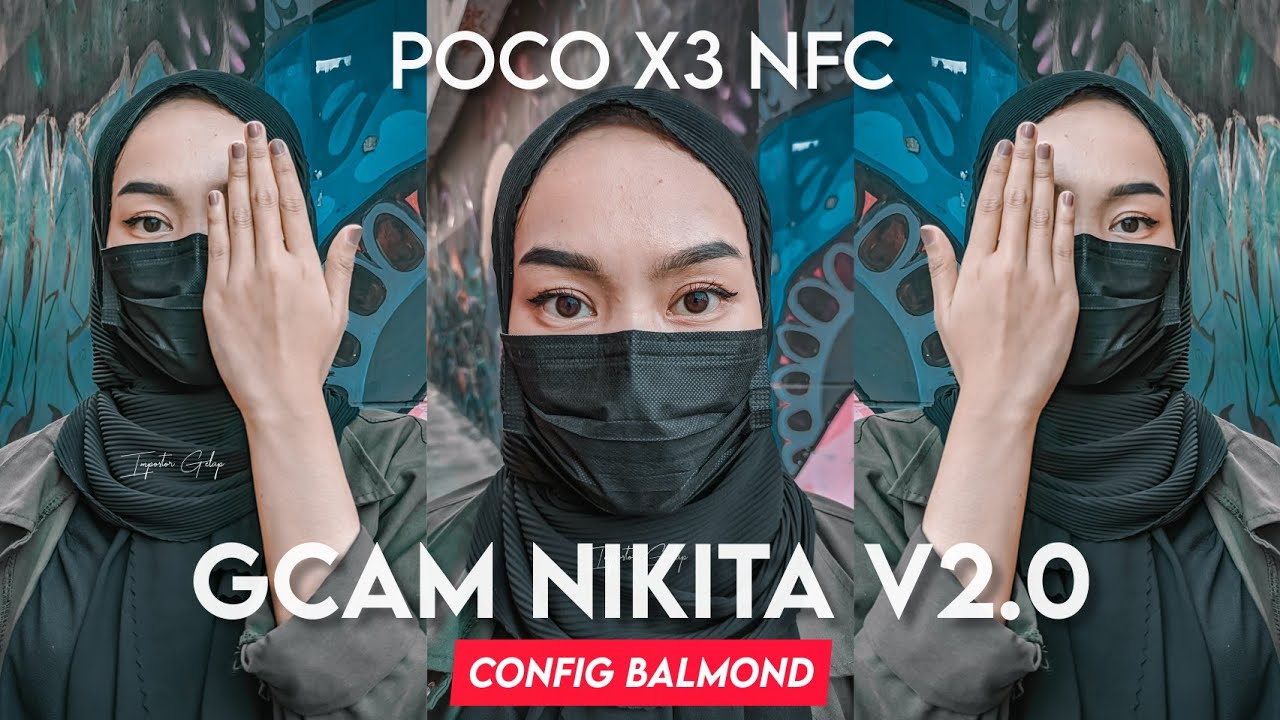 POCO X3 + GCAM NIKITA V2.0 - YouTube