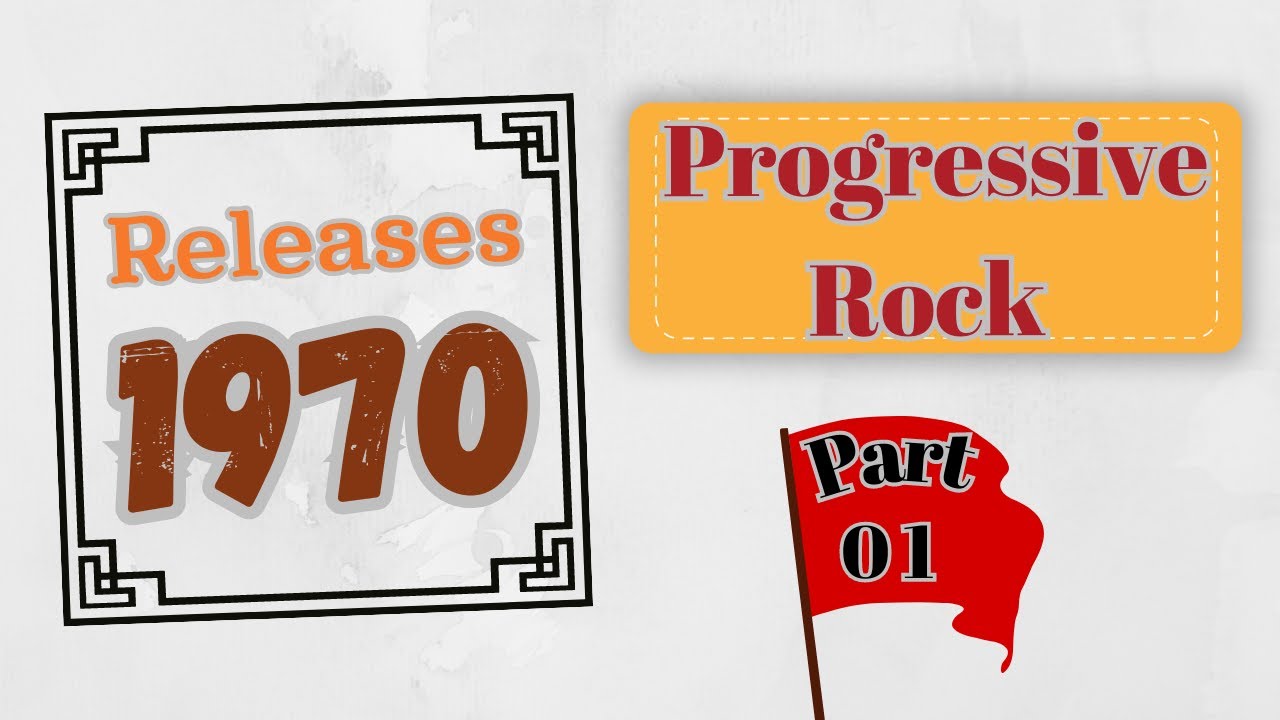 Releases 1970 Progressive Rock Pt 01 #progressiverock - YouTube