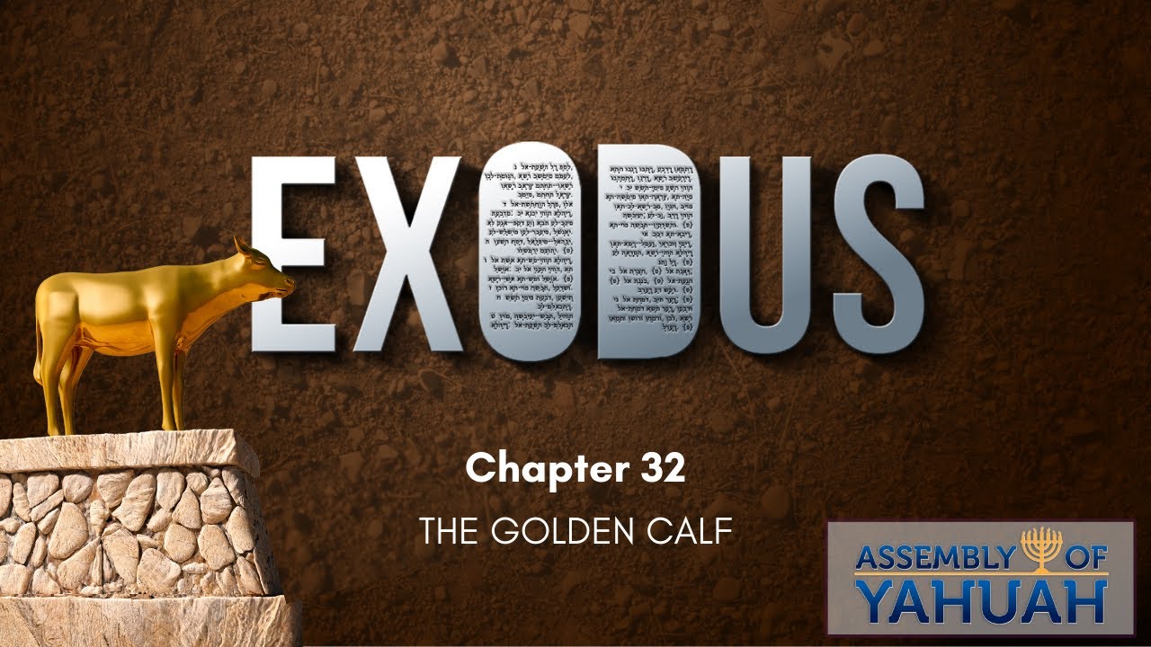 Exodus 32: Gold Calf - YouTube