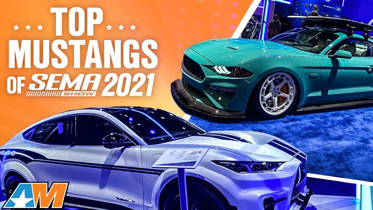 Top 3 Ford Mustang Builds Of SEMA 2021 | Event Coverage & More! | Hot ...