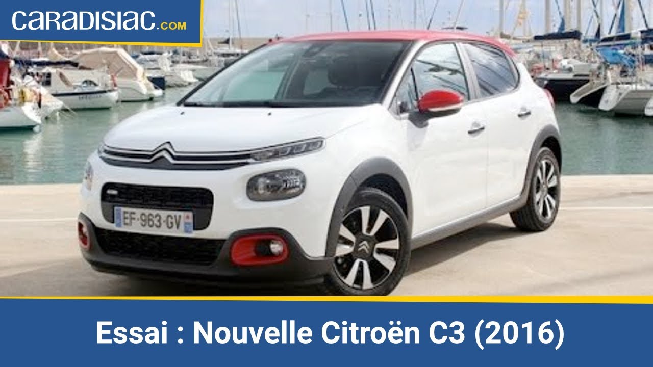 Essai nouvelle Citroën C3 2016 : enfin compétitive - YouTube