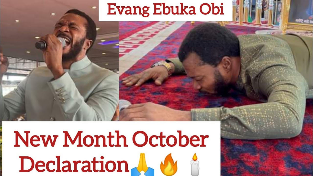 EVANG EBUKA OBI NEW MONTH PRAYER OCTOBER DECLARATION. - YouTube