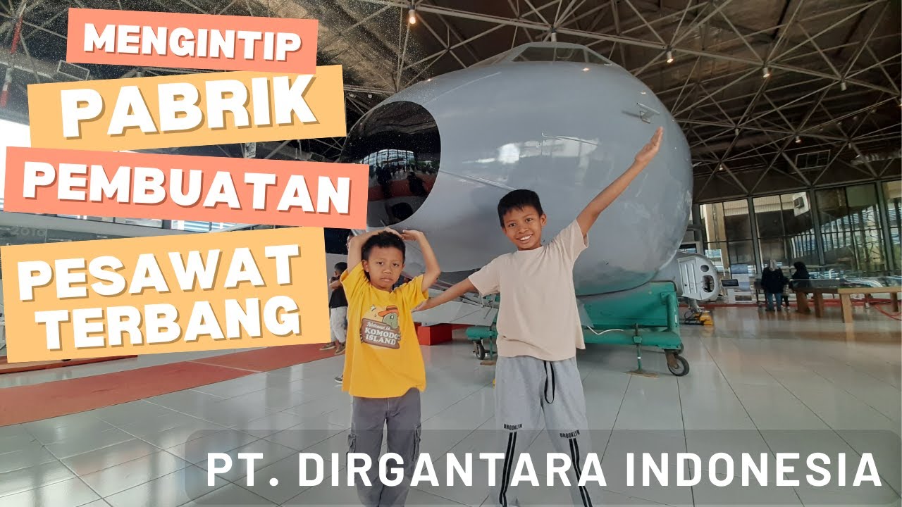Mengintip Pabrik Pembuatan Pesawat Terbang - YouTube