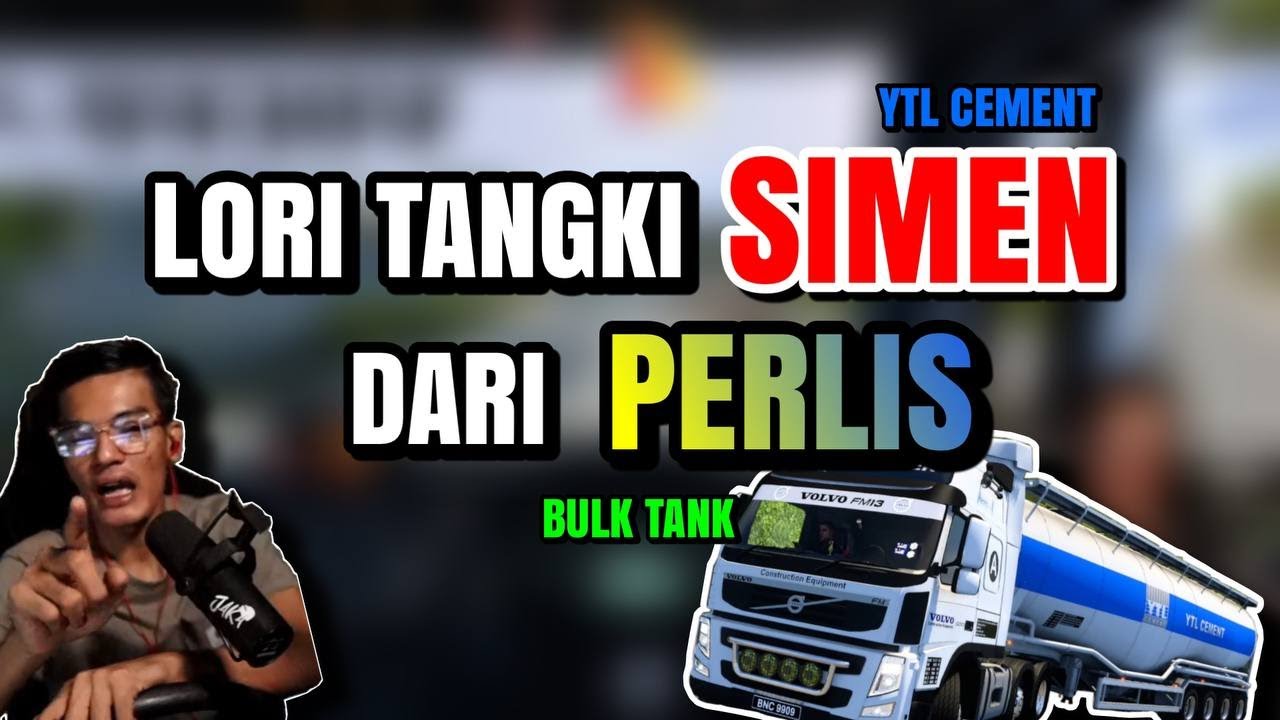 LORI SIMEN BULK TANK ! SYARIKAT YTL CEMENT. DARI PERLIS KE PULAU PINANG ...
