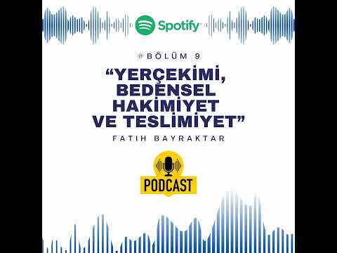 #9- Yerçekimi, Bedensel Hakimiyet ve teslimiyet