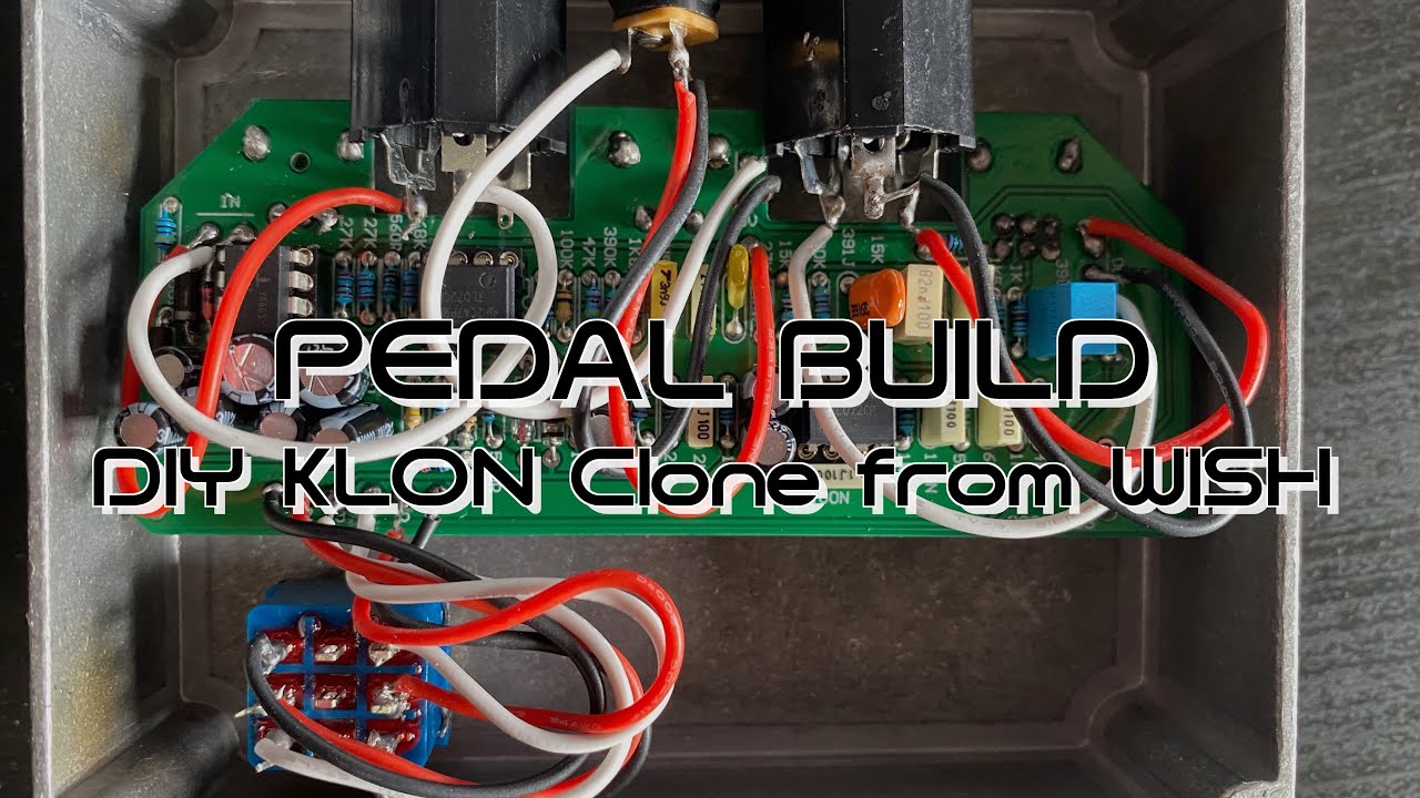 PEDAL BUILD - DIY KLON Clone from Wish - YouTube