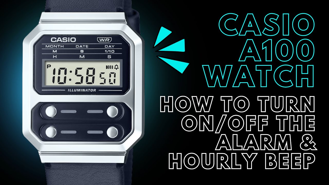 How to Turn ON and OFF the Alarm and the Hourly Beep on a Casio A100 ...