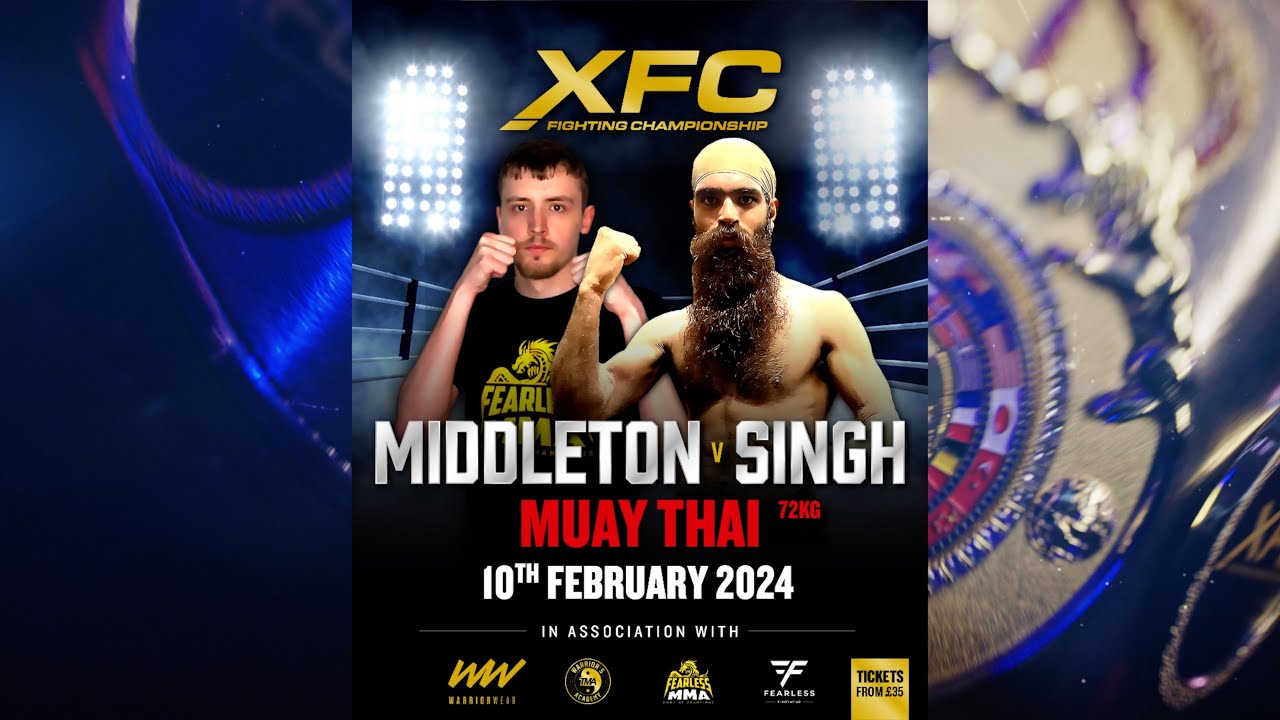 Harvir SINGH vs Callum MIDDLETON | Full Fight | Muay Thai 72KG | XFC ...