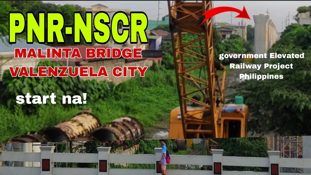 MONUMENTO TO PNR-NSCR MALINTA BRIDGE VALENZUELA JUNE 28,2023 government ...
