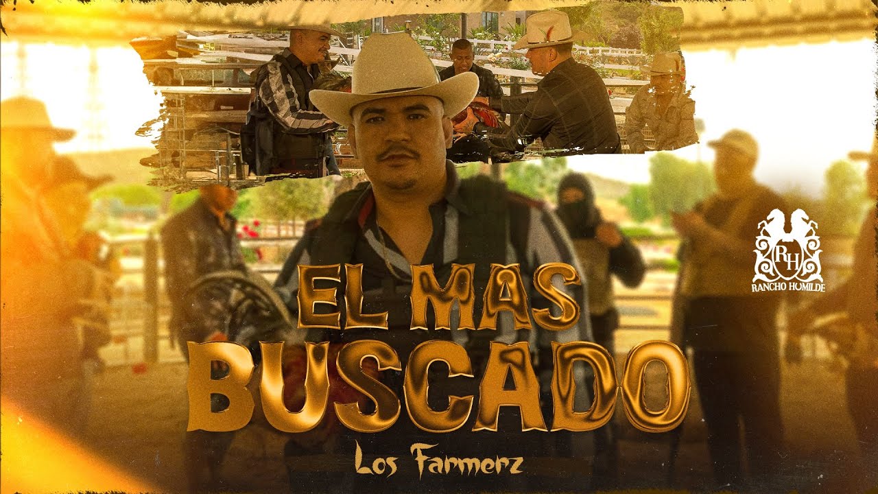 Los Farmerz - El Mas Buscado [Official Video] - YouTube Music