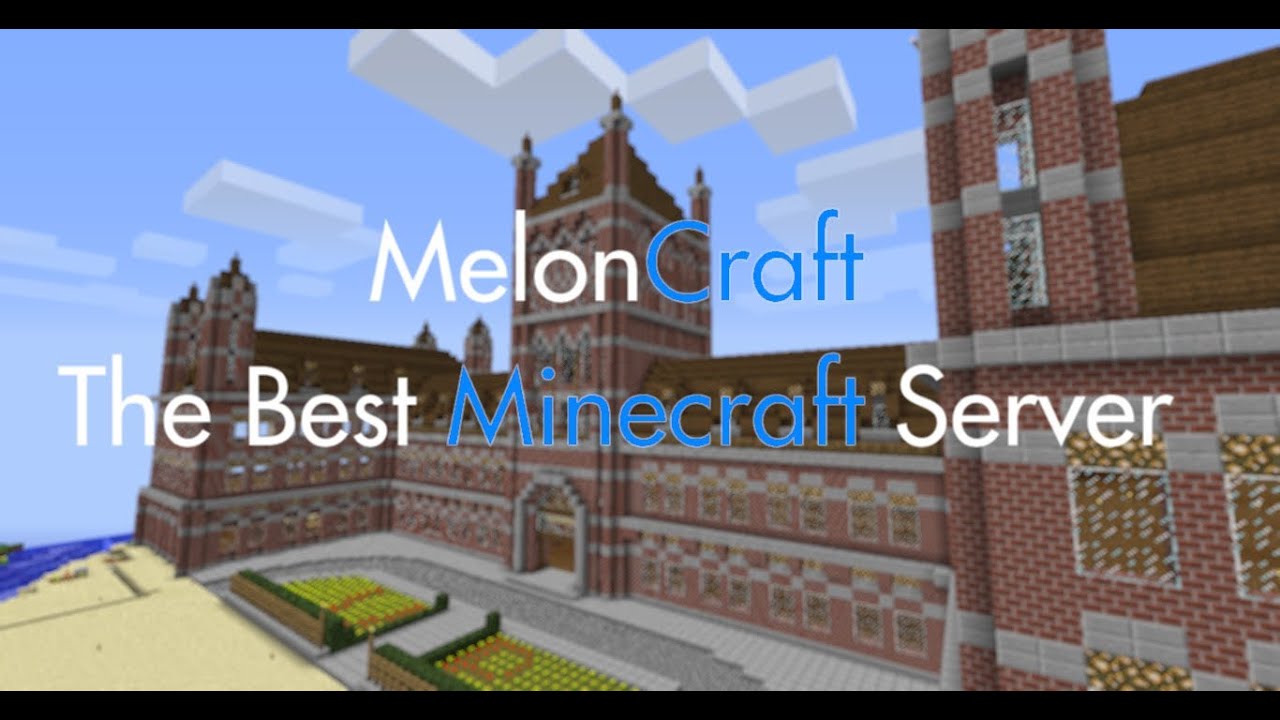 Meloncraft - The Best Minecraft Server - YouTube