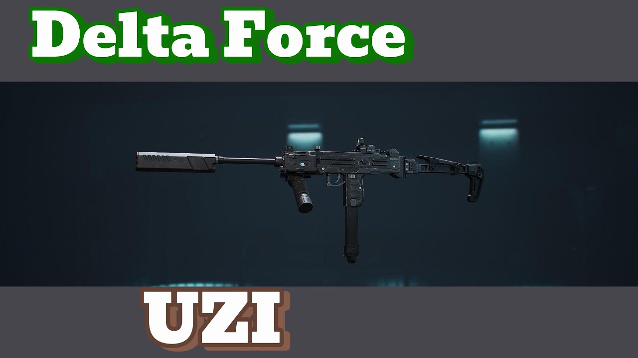 Delta Force: BUILD (UZI - Gun Guide) - YouTube