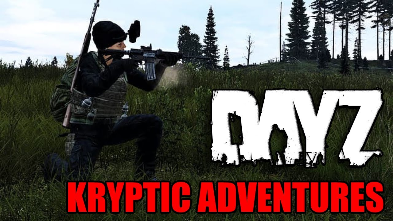 Kryptic DayZ adventures - YouTube