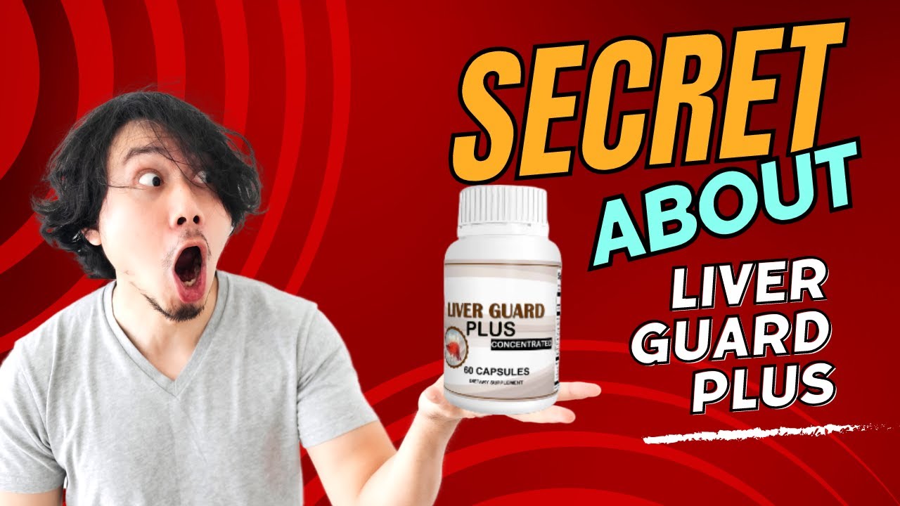 Liver Guard Plus Supplement - Liver Guard Plus 2023 - Liver Guard Plus ...