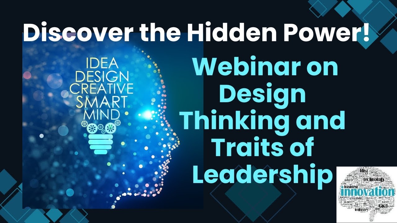 Webinar on Design Thinking and Traits of Leadership - YouTube