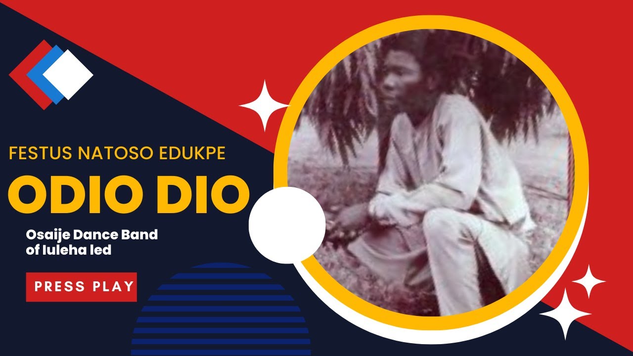 Odio dio - Festus Natoso Edukpe | Owan Music - YouTube