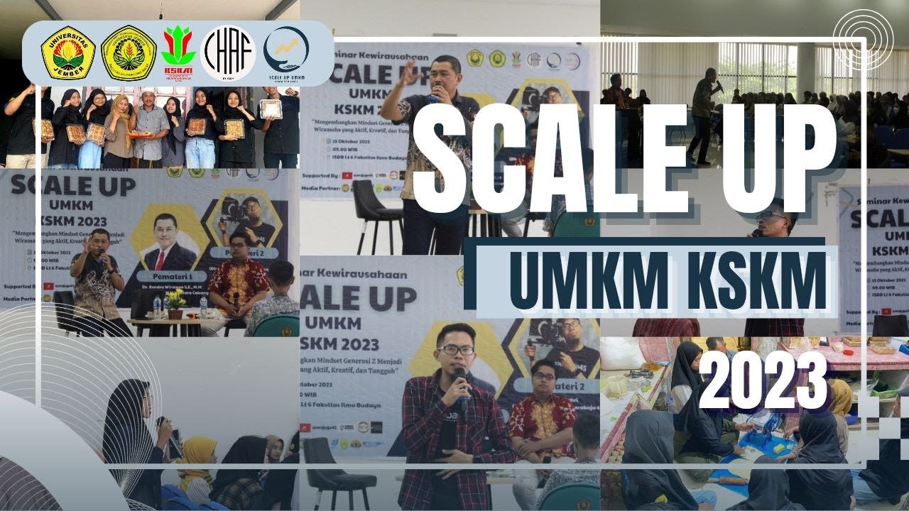 SCALE UP UMKM KSKM FEB UNEJ 2023 - YouTube
