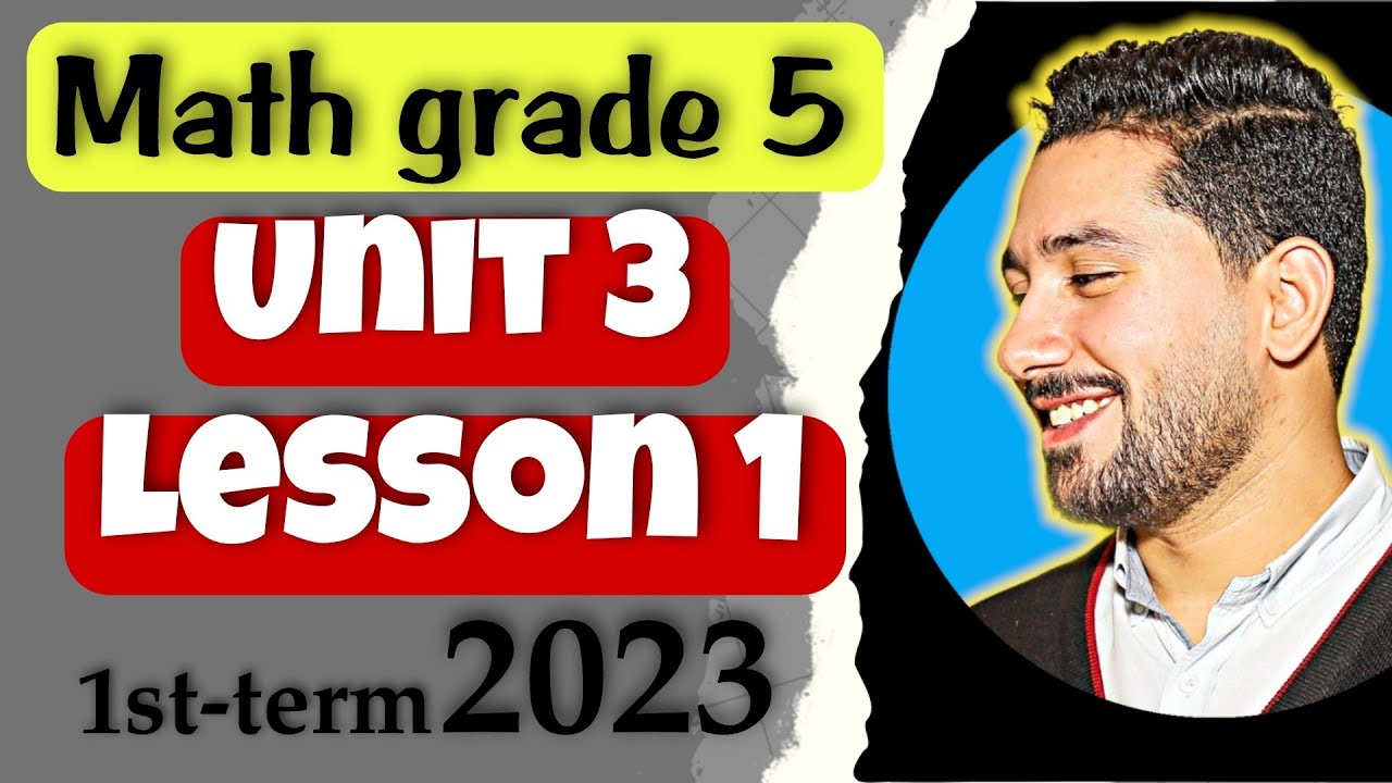 15 - Math grade(5) 2023 | unit 3 lesson 1 [ The Power Of Ten ] - YouTube