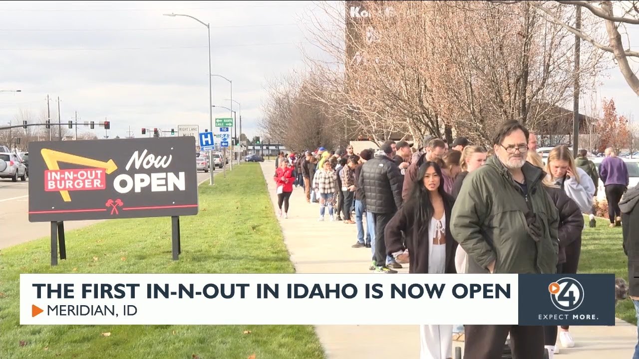 First Idaho In-N-Out grand opening brings an 8-hour drive-thru line ...