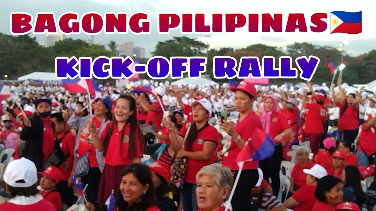 BAGONG PILIPINAS KICK-OFF RALLY IN MANILA - YouTube