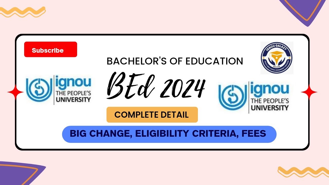 IGNOU BEd 2024 admission started | complete detail | eligibility ...