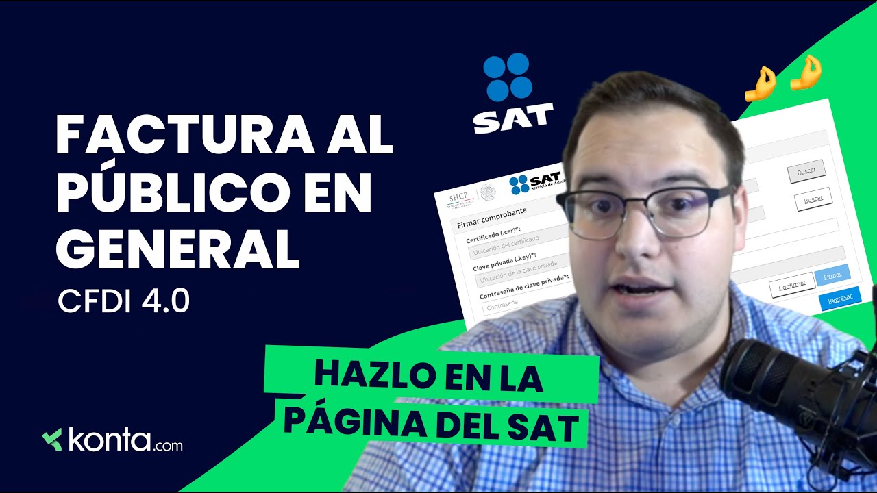 ¿Qué es una factura a PÚBLICO EN GENERAL y cuando se utiliza? 🤔 | SAT Facturación México 2022 ...