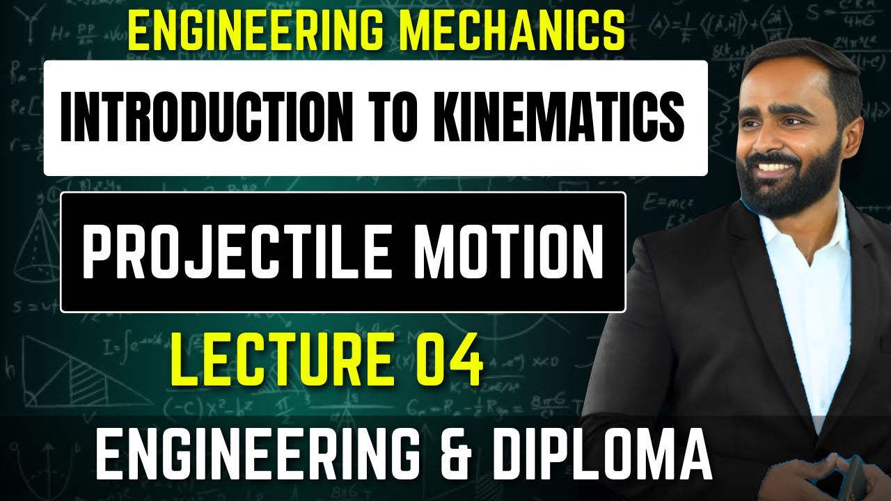 INTRODUCTION TO KINEMATICS|FIRST YEAR|ENGINEERING MECHANICS1 ...