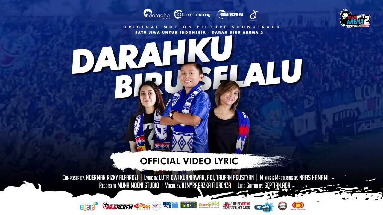 Official Video Lyric "Darahku Biru Selalu" - OST Satu Jiwa Untuk ...