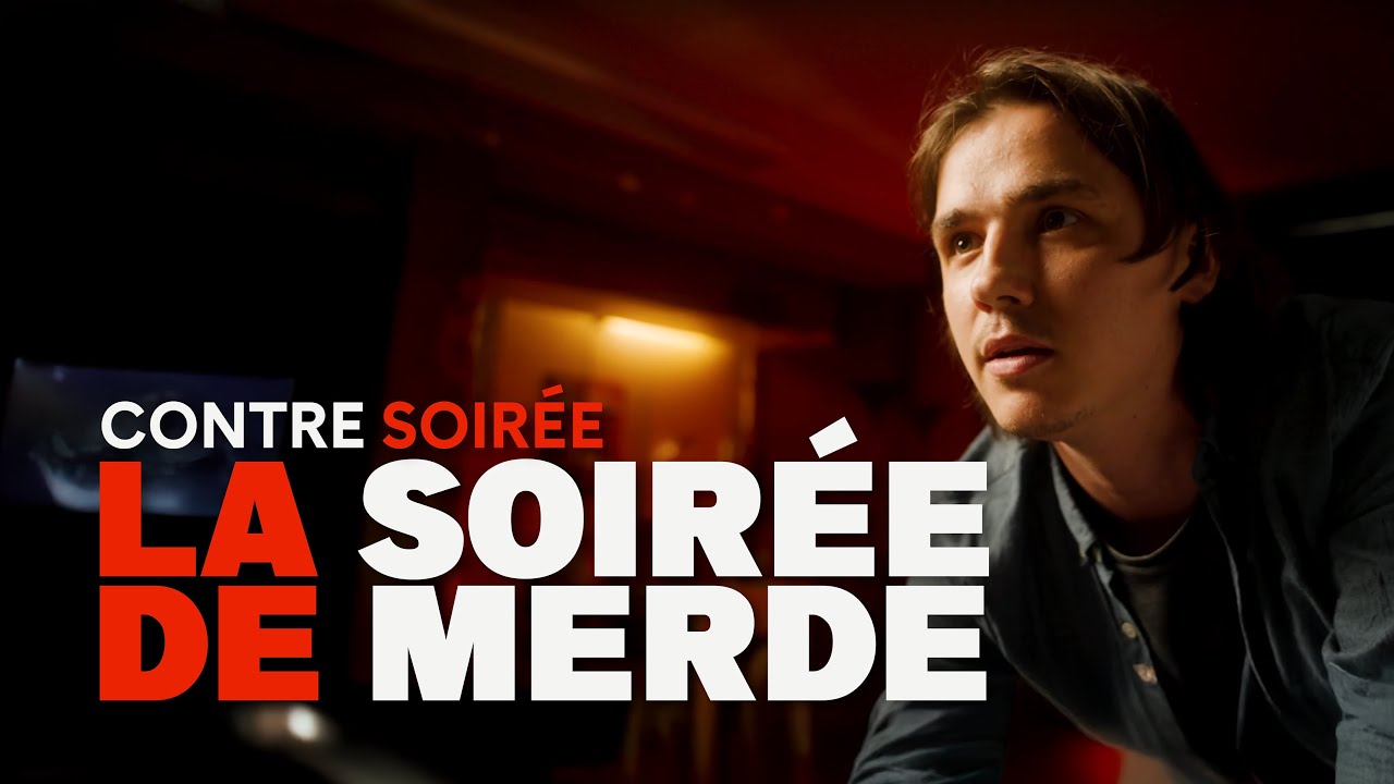 LA SOIRÉE DE MERDE - YouTube