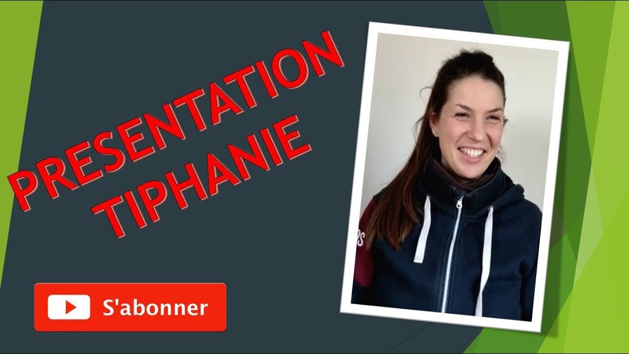 Présentation de Tiphanie - YouTube
