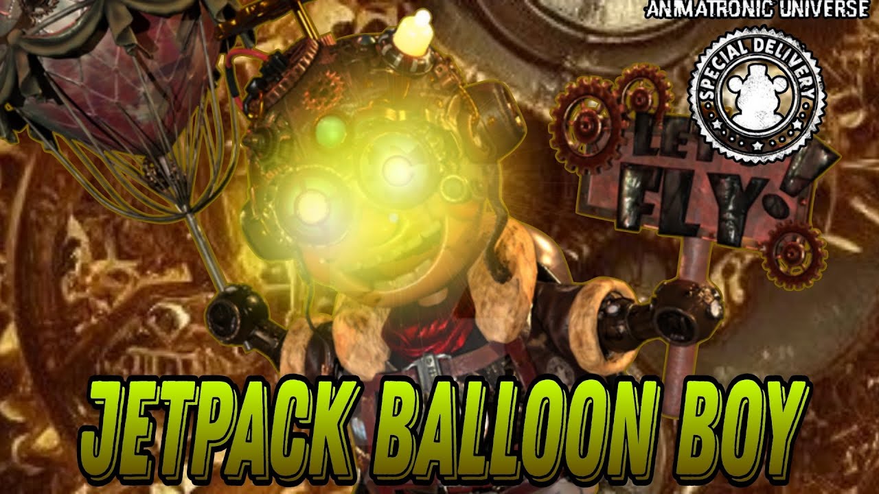 Джетпак Балун Бой в Fnaf AU | Jetpack Balloon Boy in Fnaf AU Special ...