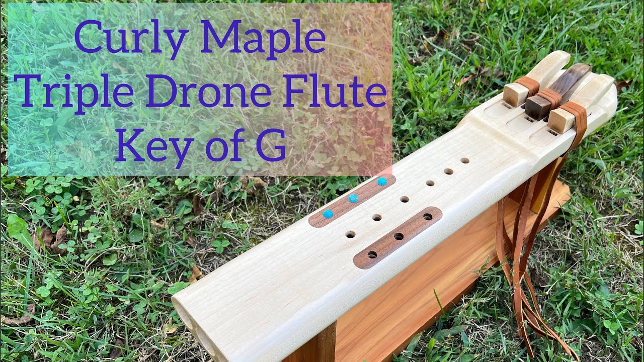 Curly Maple Triple Drone Flute Key of G - YouTube