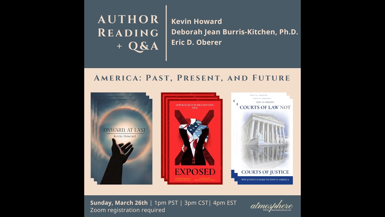 Atmosphere Press Presents: America with Kevin Howard, Deborah Burris ...