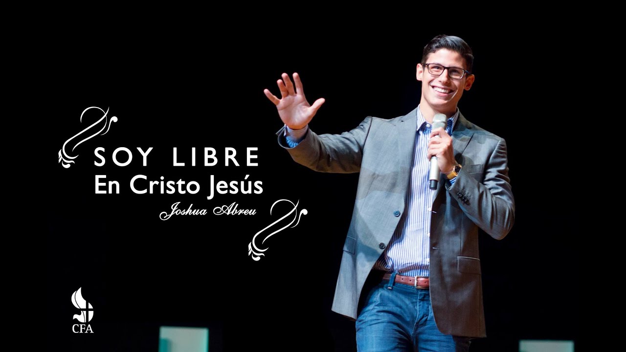 Joshua Abreu | Soy Libre | 25 Mayo 2014 | CFA - YouTube