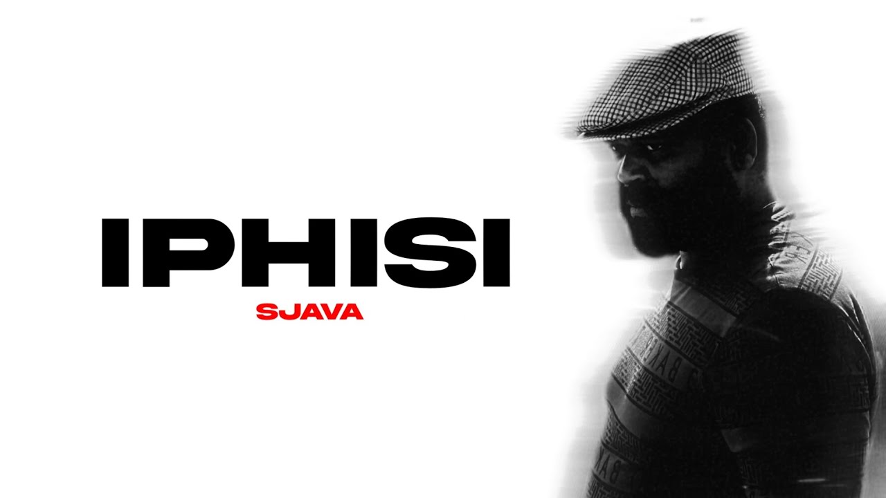 Sjava - Iphisi (lyrics) - YouTube