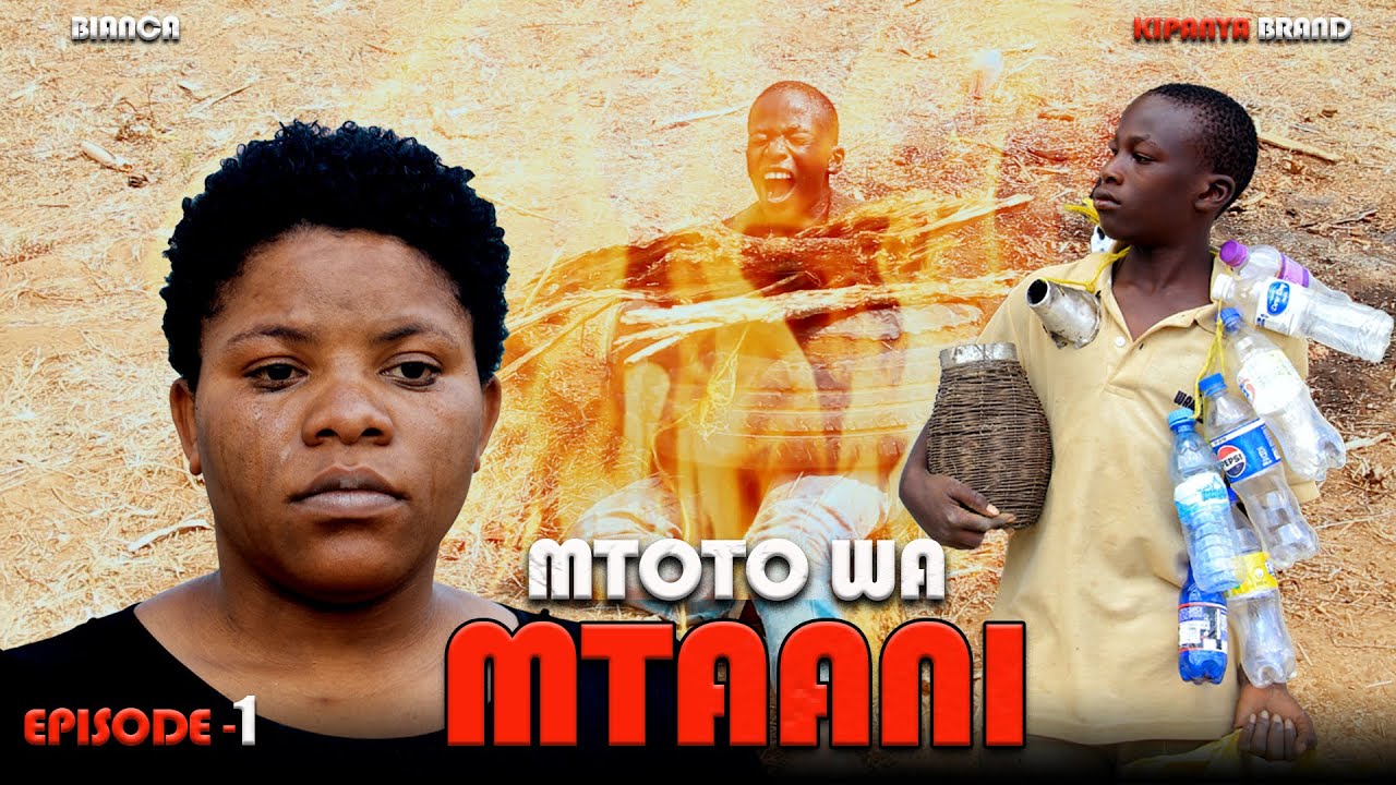 MTOTO WA MTAANI EPISODE [1] #love - YouTube