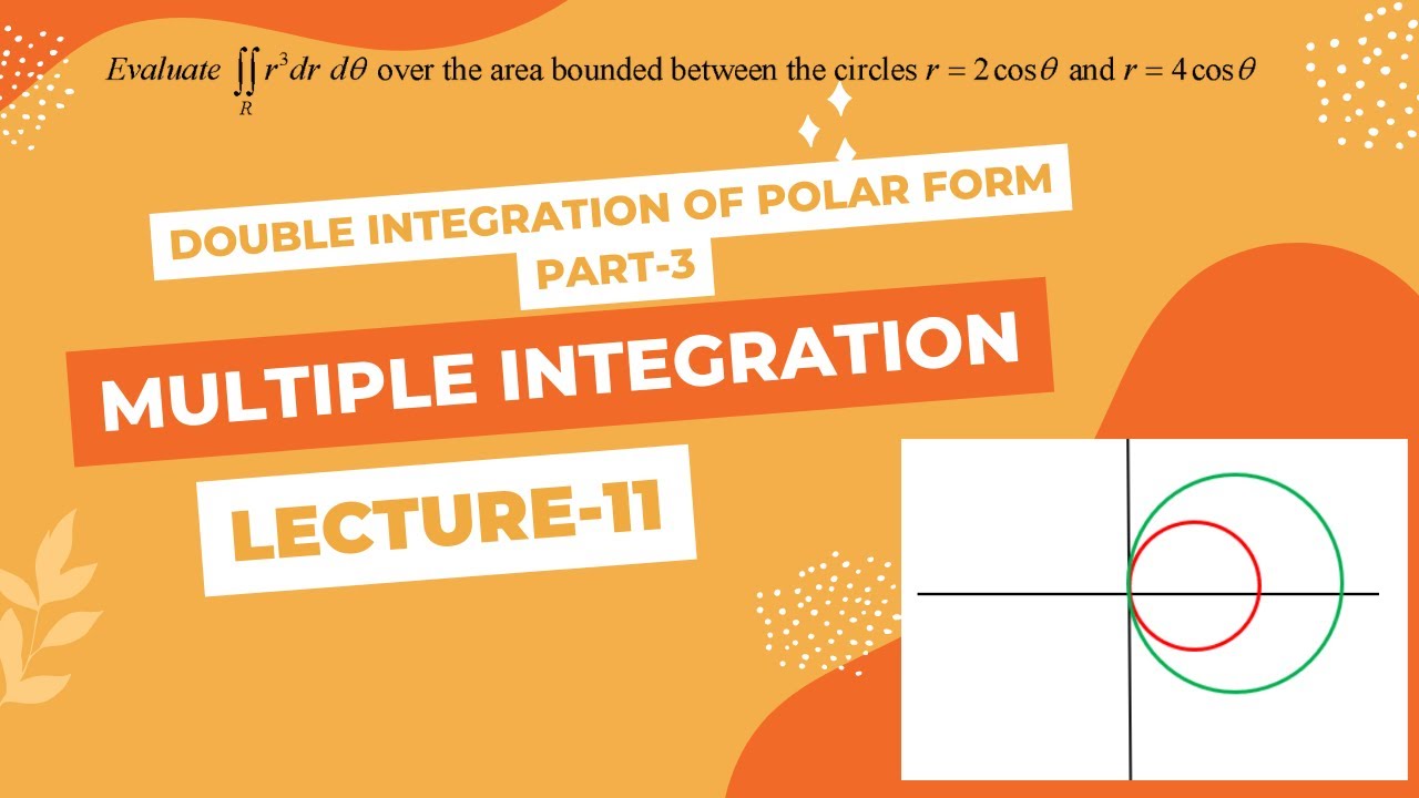 Multiple Integration // Lecture 11 // Mathematics - YouTube