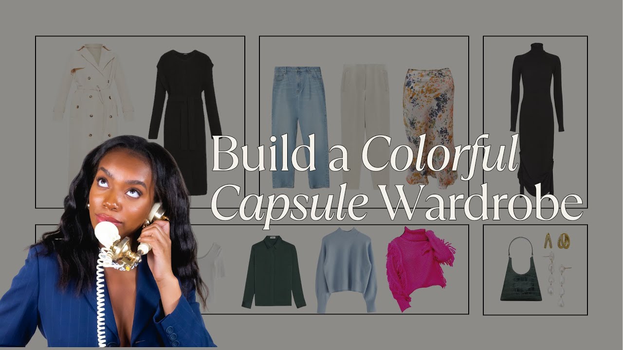 How to Build a Capsule Wardrobe - YouTube