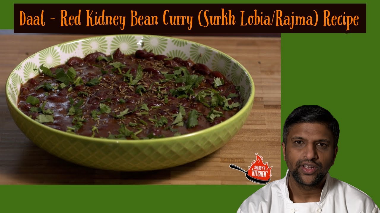 Daal - Red Kidney Bean Curry (Surkh Lobia/Rajma) Recipe - Indian ...