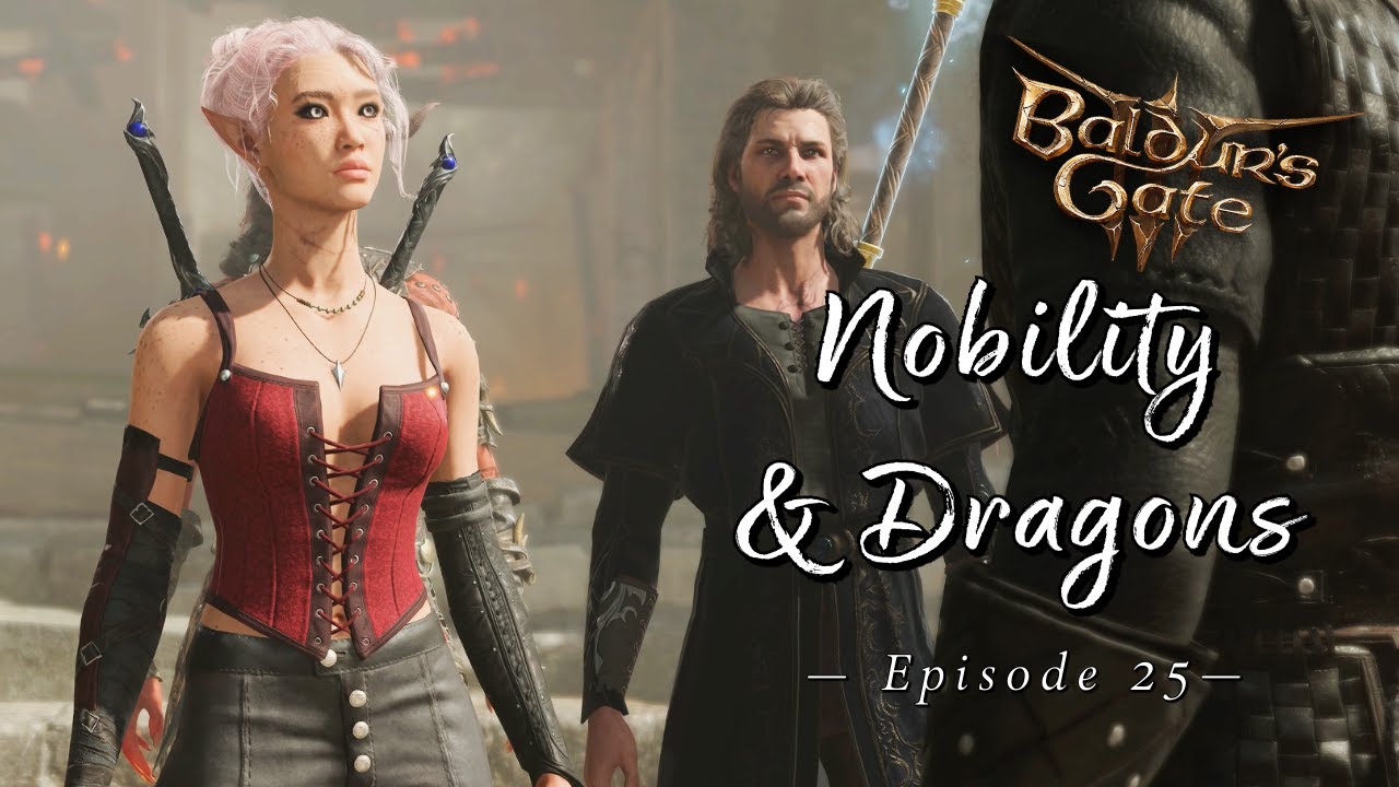 Nobility & Dragons | Baldur's Gate 3 | Immersive Let's Play Episode 25 - YouTube