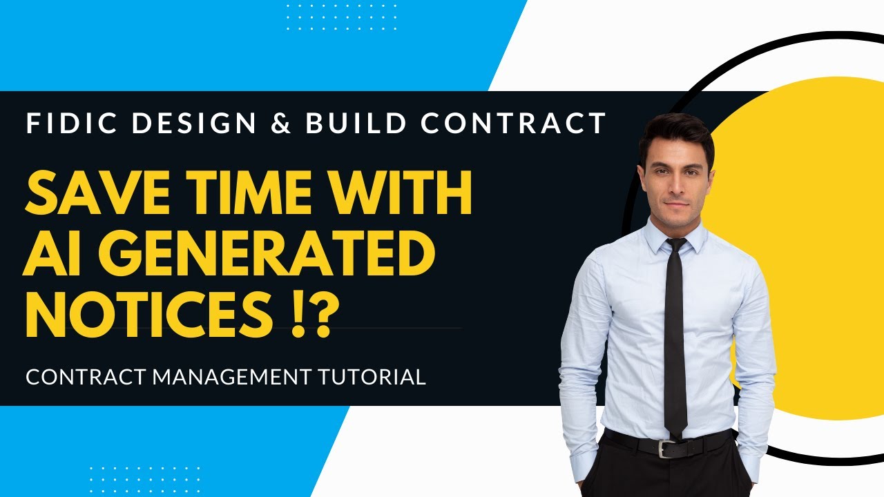 FIDIC Save time with AI generated Notices | how can AI helps us or not ...