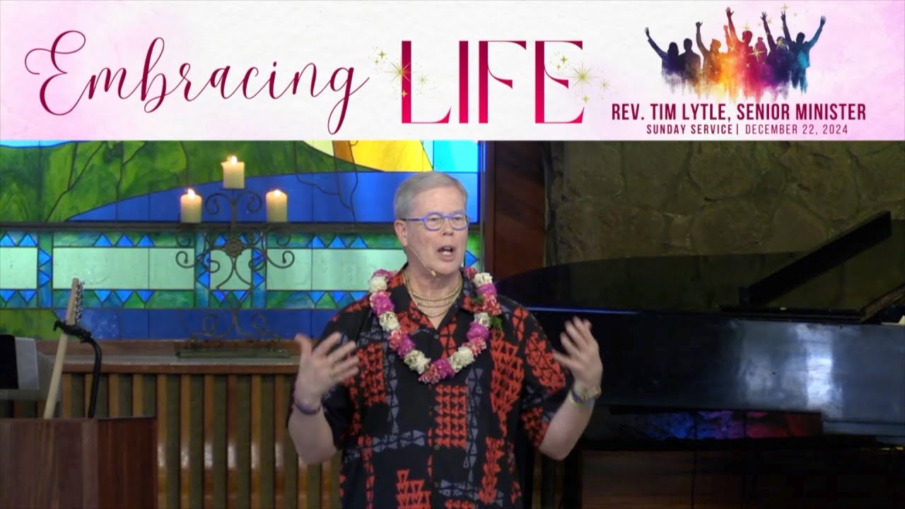"EMBRACE LIFE" with Rev. Tim Lytle, 12 22.2024 Main Message - YouTube