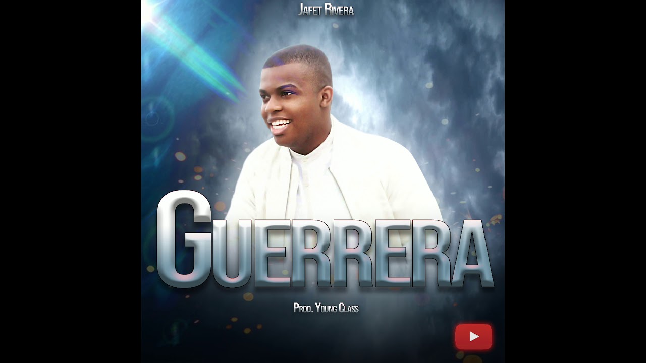Guerrera - Jafet Rivera (Audio Oficial) - YouTube