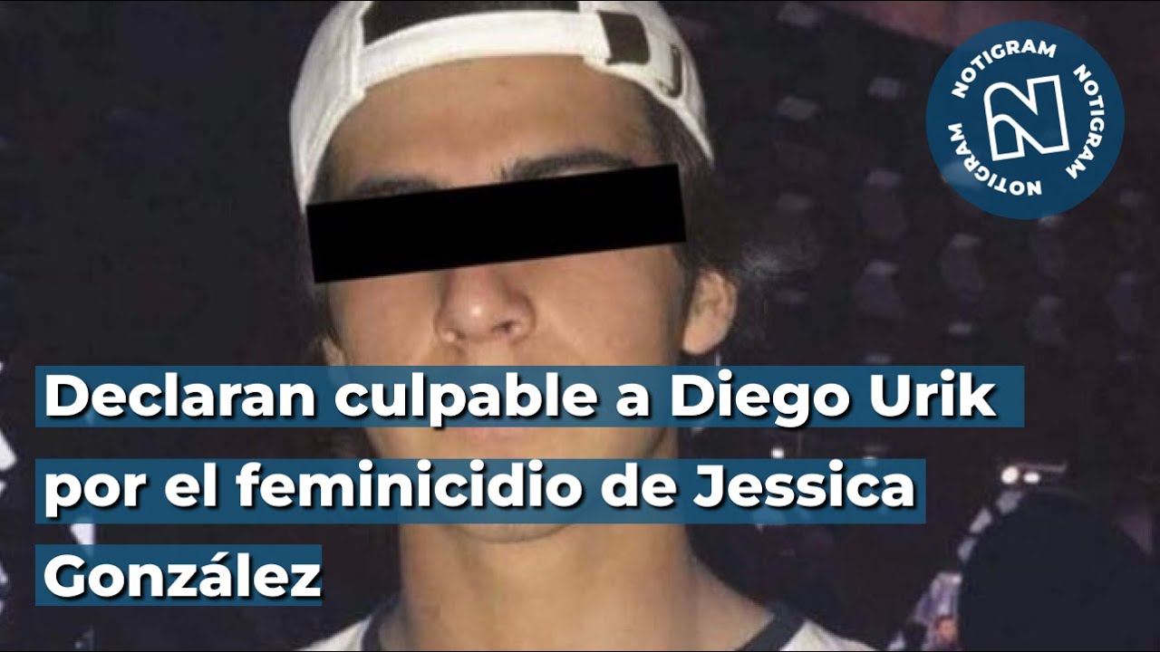 Declaran Culpable A Diego N Por El Feminicidio De Jessica González