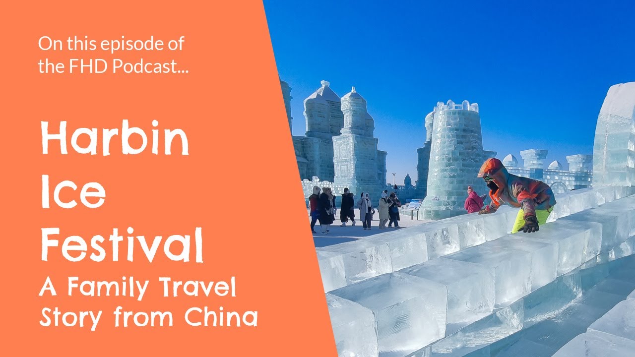 Harbin Ice Festival: A Family Travel Story from China - YouTube