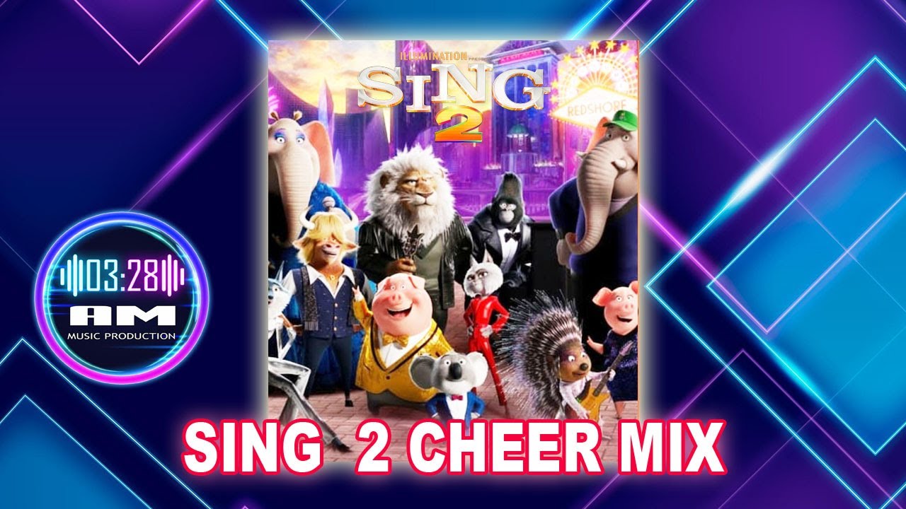 Sing 2 Cheer Mix | Version 2 - YouTube
