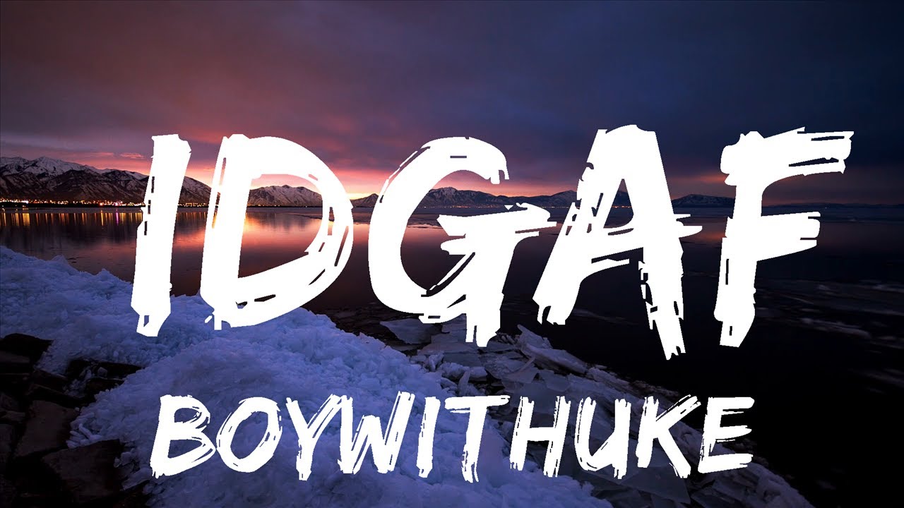 BoyWithUke - IDGAF (Lyrics) ft. blackbear | Top Vibes Music - YouTube